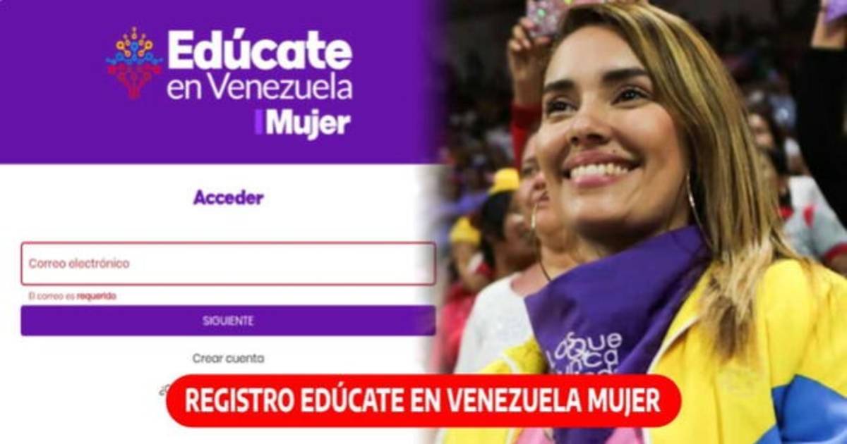 Edúcate en Venezuela Mujer 2024: ¿Cómo puedes registrarte en 5 pasos?