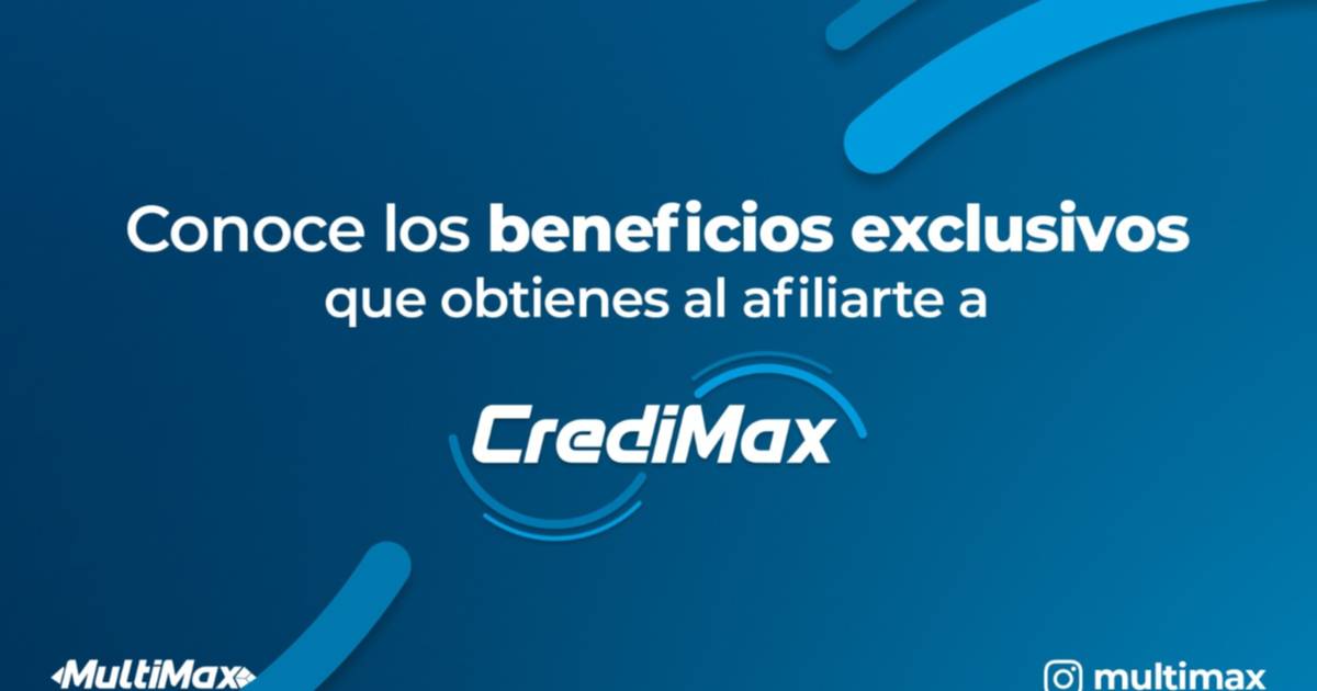 Conoce los beneficios exclusivos que obtienes al afiliarte a Credimax